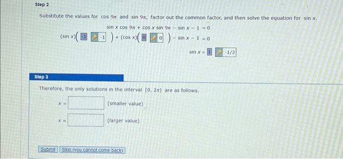 Solved Step 2 Substitute the values for cos 9 and sin 97, | Chegg.com