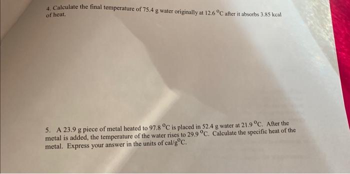 Solved 4. Calculate the final temperature of 75.4 g water | Chegg.com