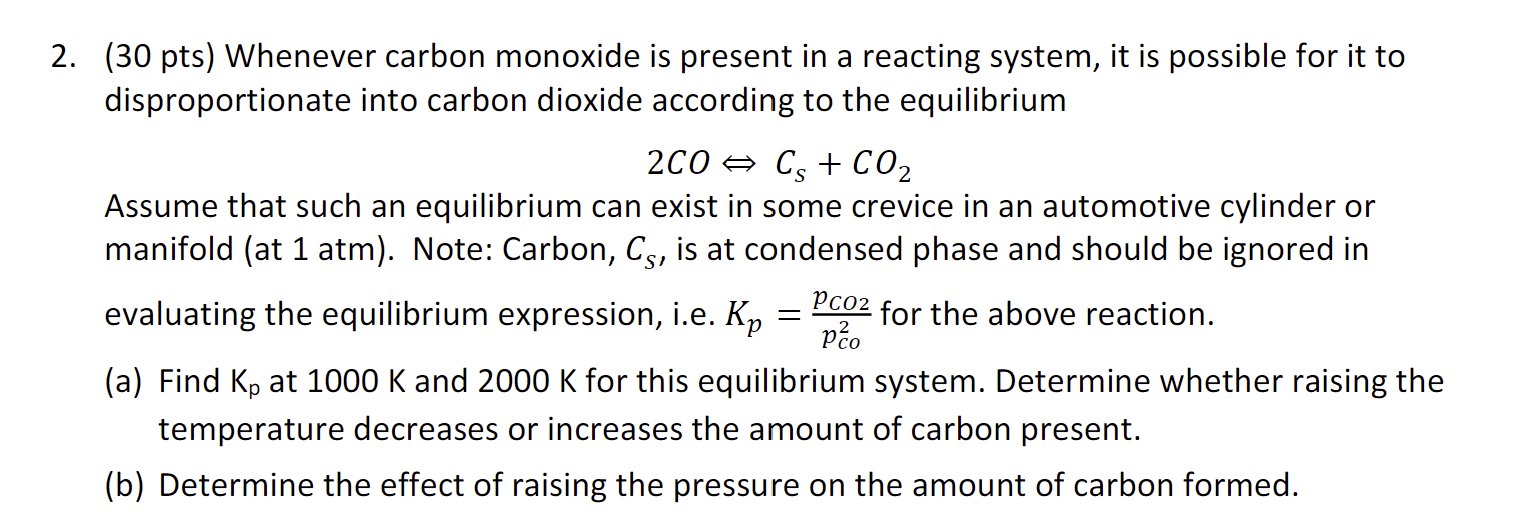 Solved (30 ﻿pts) ﻿Whenever carbon monoxide is present in a | Chegg.com