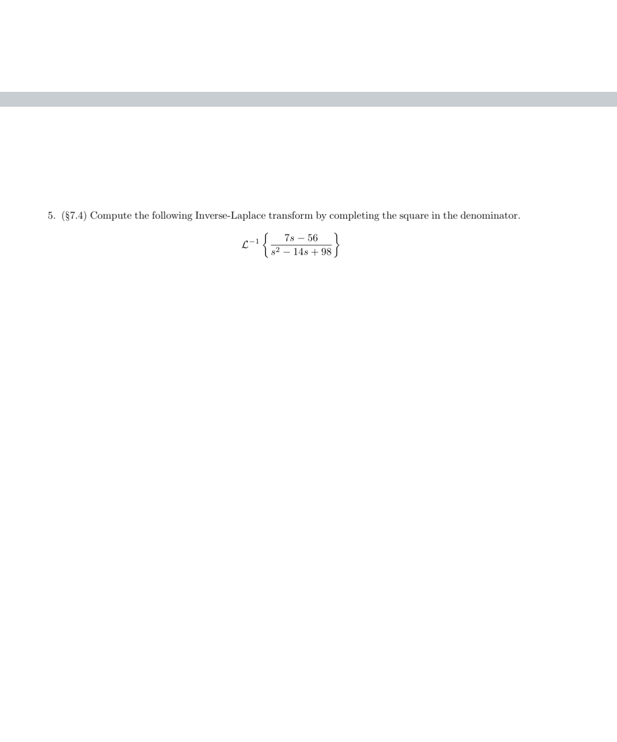 Solved (§7.4) ﻿Compute the following Inverse-Laplace | Chegg.com