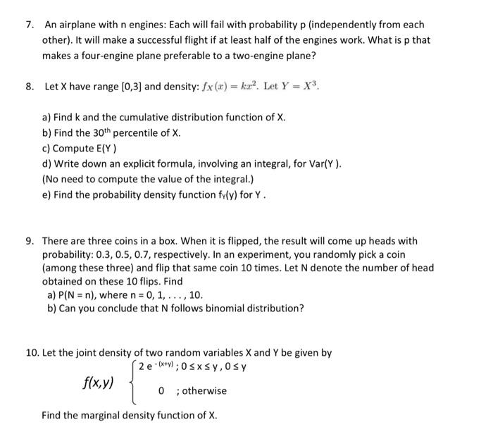 Solved 7. An airplane with n engines: Each will fail with | Chegg.com