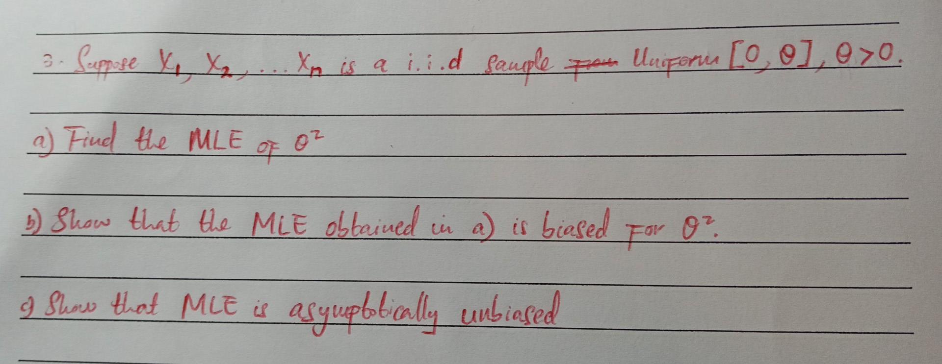 Solved 3. Suppose x1,x2,…xn is a i.i.d sample pain Unifonm | Chegg.com