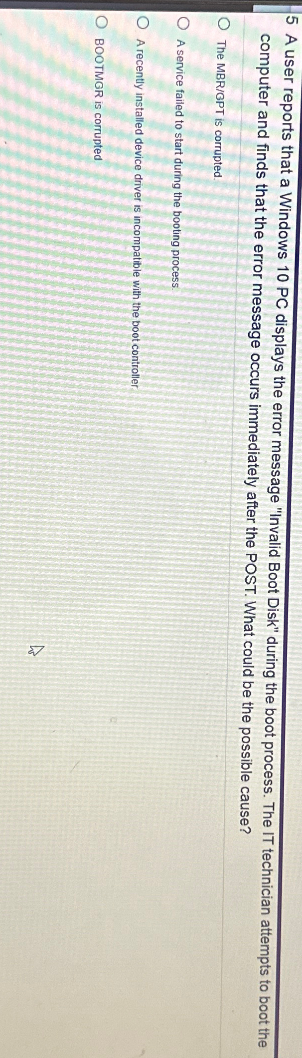 Solved 5 ﻿A user reports that a Windows 10 ﻿PC displays the | Chegg.com