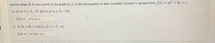 Solved Use the vertex (h, k) and a point on the graph (x,y) | Chegg.com