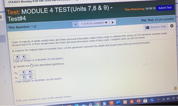 Solved STA2023-Monday-9:30 s Test: MODULE 4 TEST(Units 7,8 & | Chegg.com Solved STA2023-Monday-9:30 s Test: MODULE 4 TEST(Units 7,8 & | Chegg.com