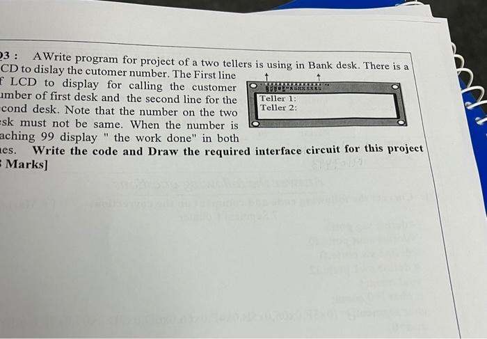 Solved 3 : A Write program for project of a two tellers is | Chegg.com