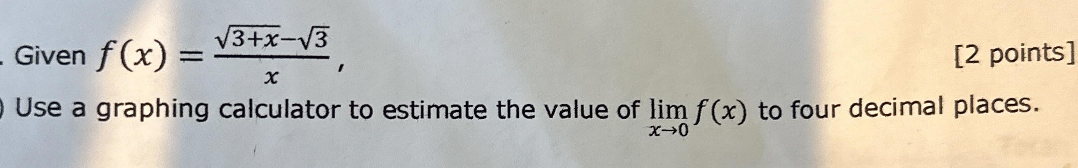 Solved Given f(x)=3+x2-32xUse a graphing calculator to | Chegg.com
