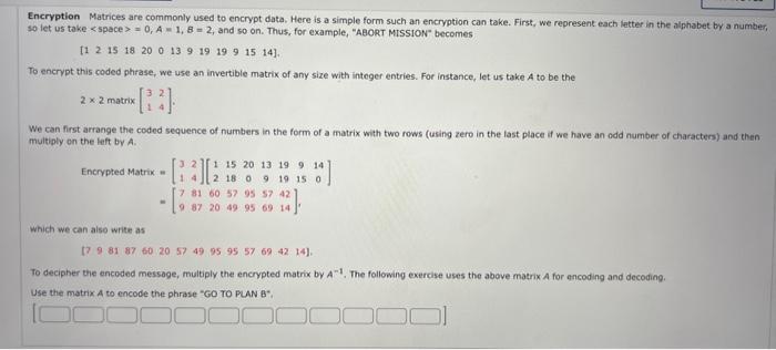 Solved Encryption Matrices are commonly used to encrypt | Chegg.com