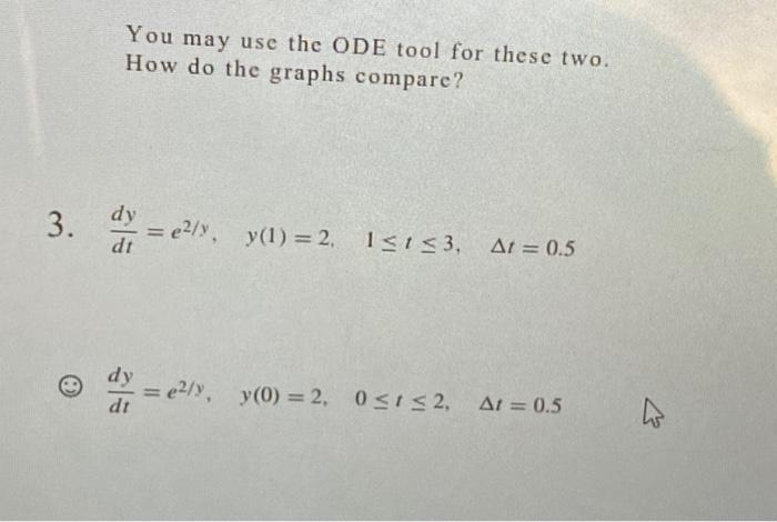 Solved 3. You may use the ODE tool for these two. How do the | Chegg.com