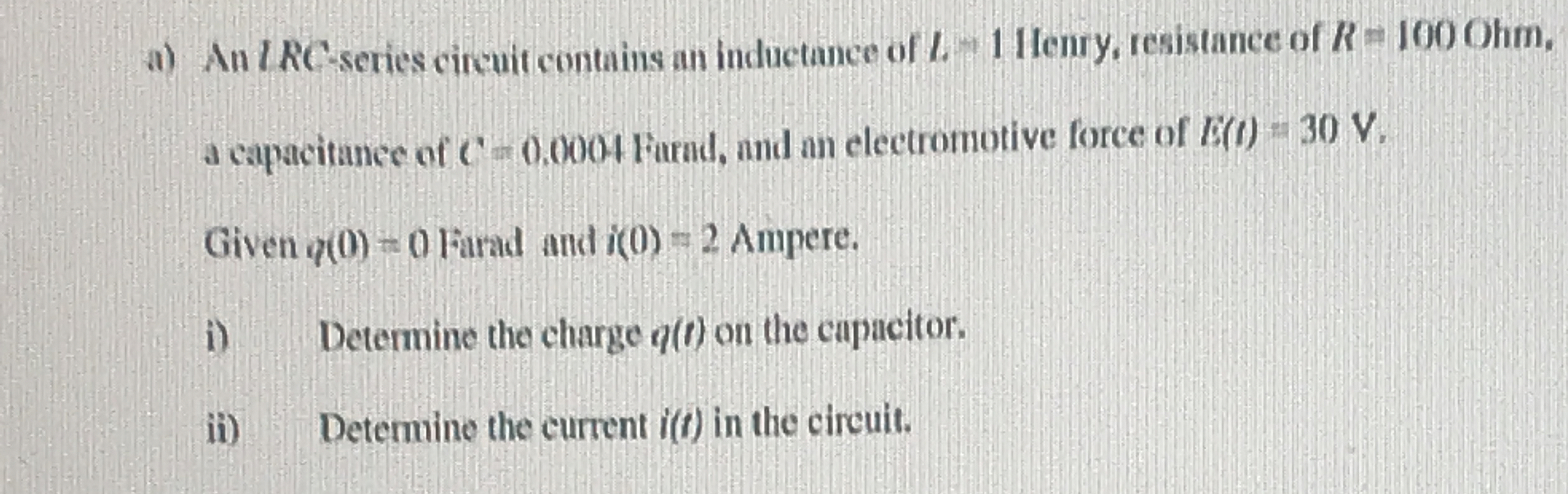 Solved a) ﻿An ?RC-series circuit contains an inductance of | Chegg.com