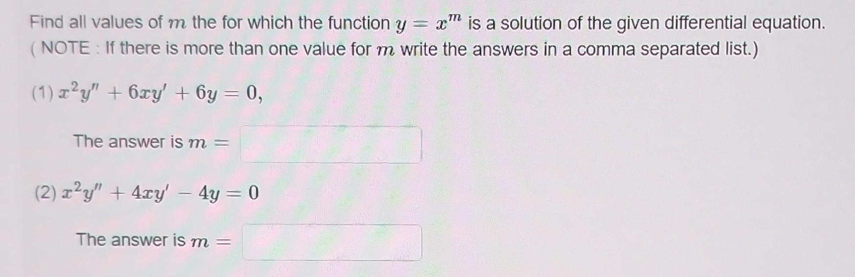 Solved Find all values of m the for which the function y=xm | Chegg.com
