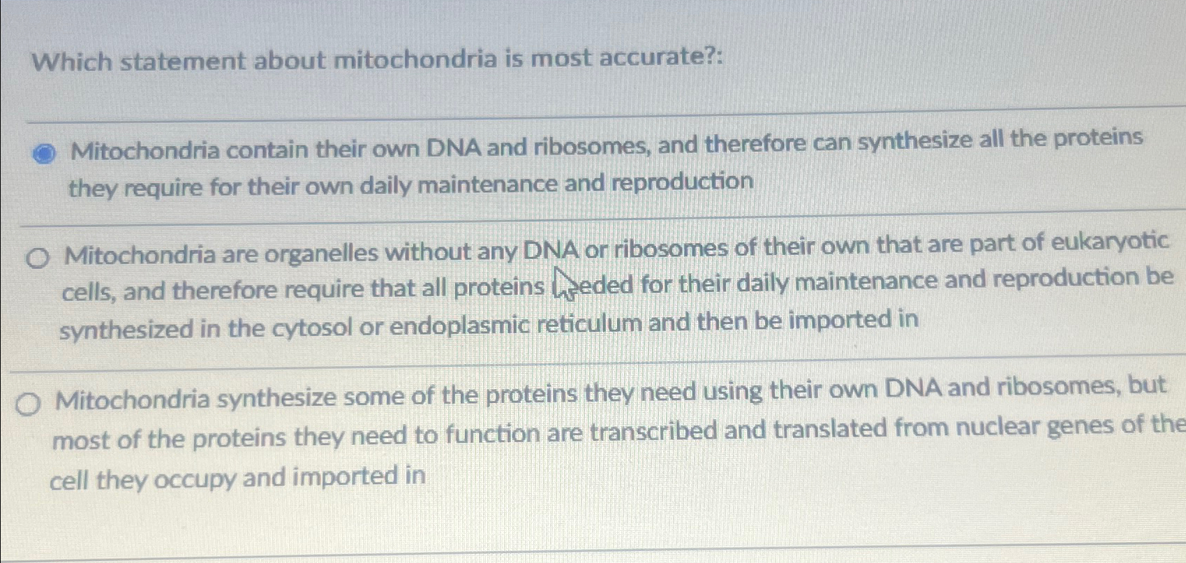 Solved Which statement about mitochondria is most | Chegg.com