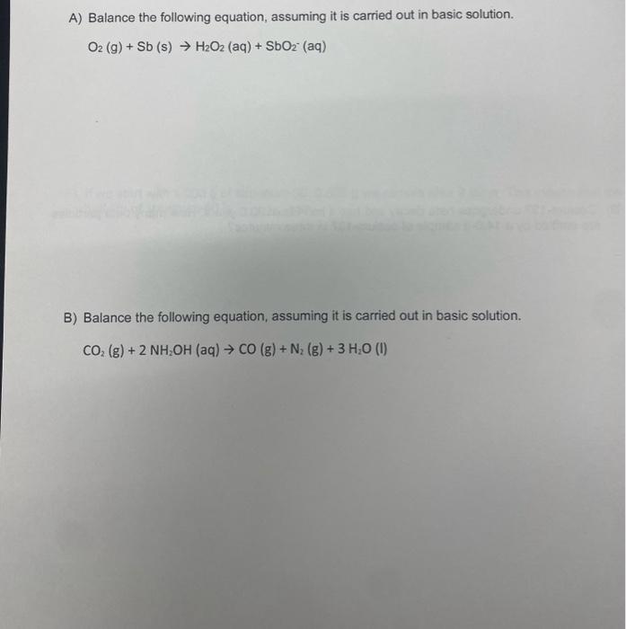 Solved A) Balance the following equation, assuming it is | Chegg.com