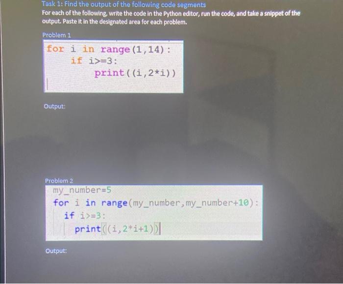 Solved Task 1: Find the output of the following code | Chegg.com