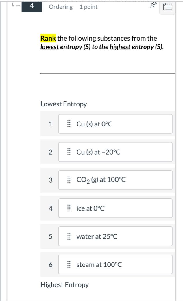 Solved 4Ordering1 ﻿pointRank the following substances from | Chegg.com