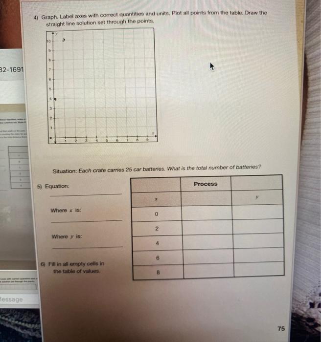Solved 4) Graph. Label axes with correct quantities and | Chegg.com