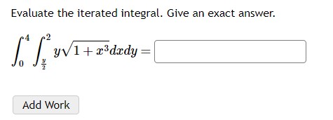 Solved Evaluate the iterated integral. Give an exact | Chegg.com