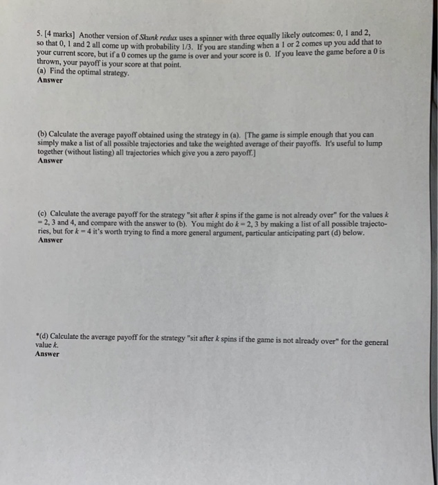 Solved S. (4 marks] Another version of Skunk redux uses a | Chegg.com