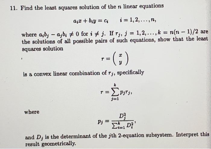 Solved 11. Find the least squares solution of the n linear | Chegg.com