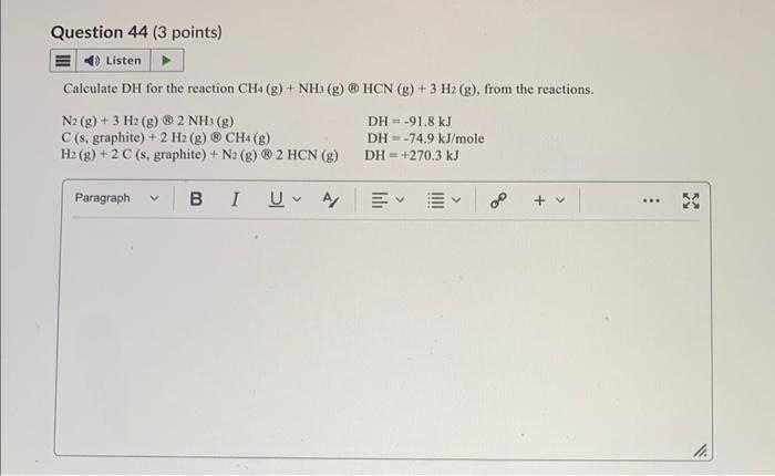 Solved Calculate DH for the reaction CH4( g)+NH3( g) \& | Chegg.com