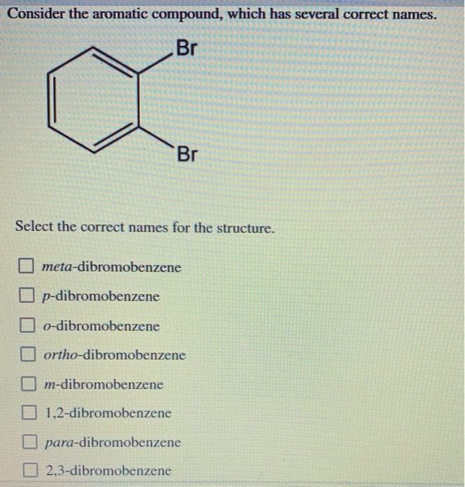Solved Consider the aromatic compound, which has several | Chegg.com