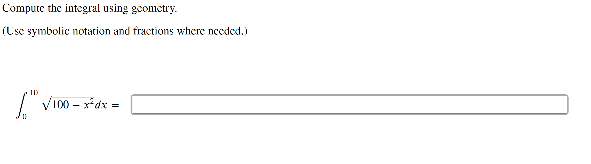 Solved Compute the integral using geometry.(Use symbolic | Chegg.com