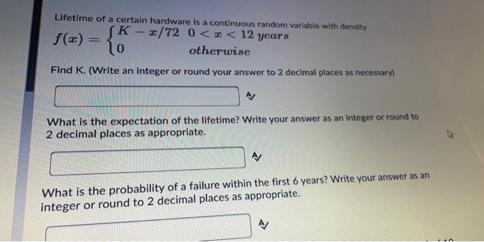 Solved Lifetime of a certain hardware is a continuous random | Chegg.com