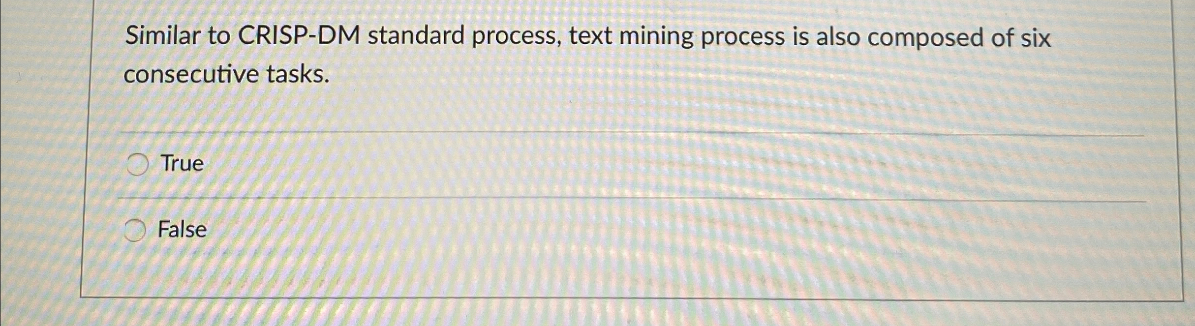 Solved Similar to CRISP-DM standard process, text mining | Chegg.com