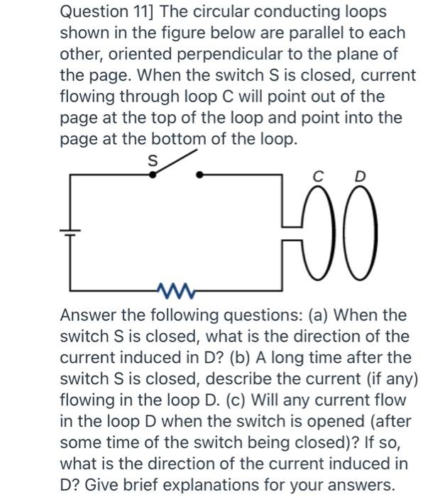 Solved Question 11] The circular conducting loops shown in | Chegg.com