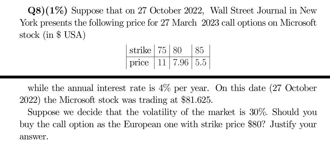 Solved Q8)(1\%) Suppose that on 27 October 2022, Wall Street | Chegg.com