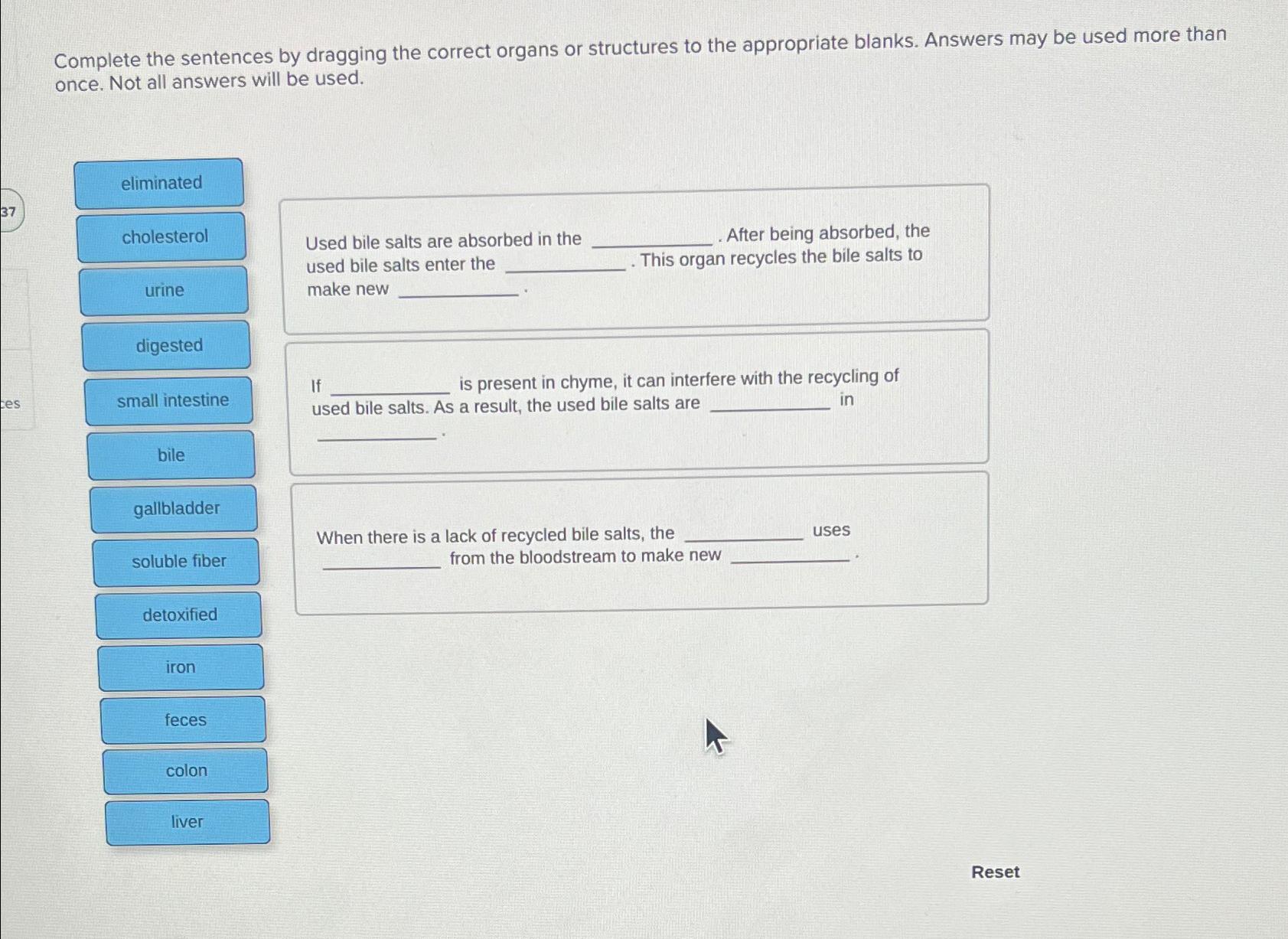 Solved Complete the sentences by dragging the correct organs | Chegg.com