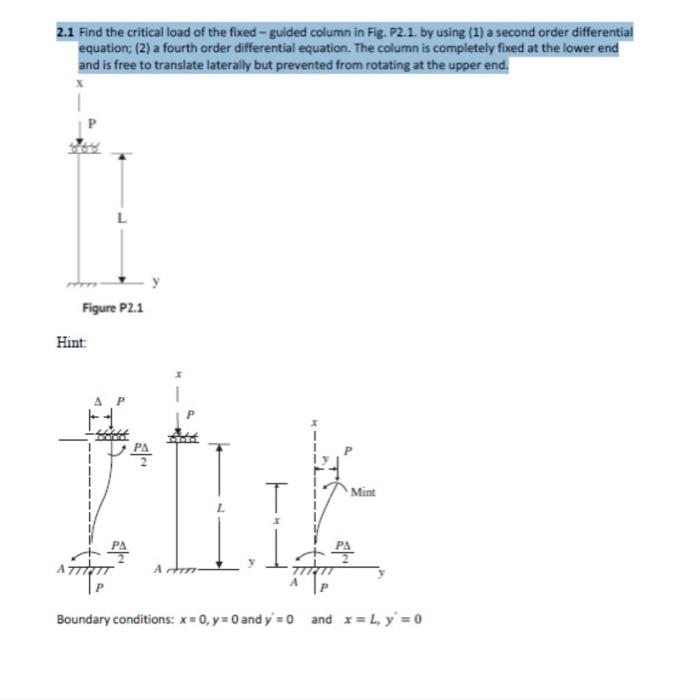Solved 2.1 Find the critical load of the fixed - guided | Chegg.com