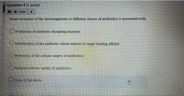 Solved Innate resistance of the microorganisms to different | Chegg.com