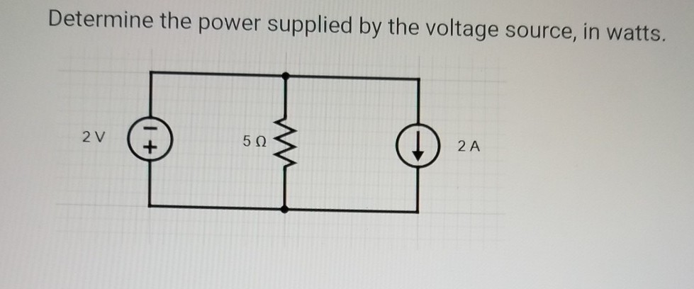 Solved Determine the power supplied by the voltage source, | Chegg.com