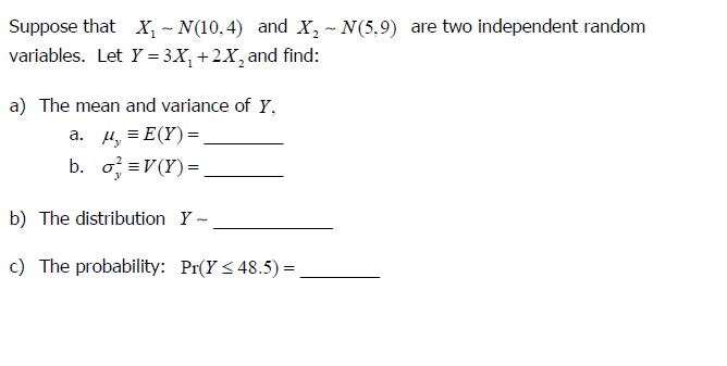 Solved Suppose that X_1~ N(10,4) ﻿XN ﻿and 2(5,9) ﻿XN ﻿are | Chegg.com