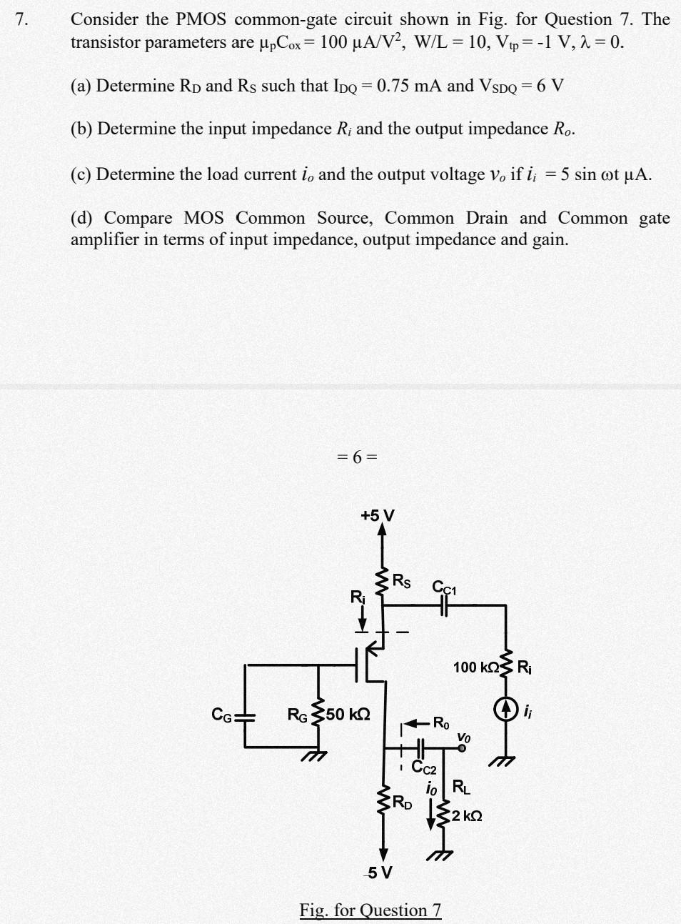 Solved 7. Consider the PMOS common-gate circuit shown in | Chegg.com