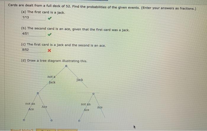 Solved Cards are dealt from a full deck of 52. Find the | Chegg.com