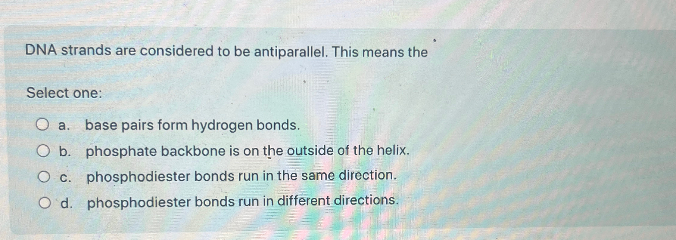 Solved DNA strands are considered to be antiparallel. This | Chegg.com