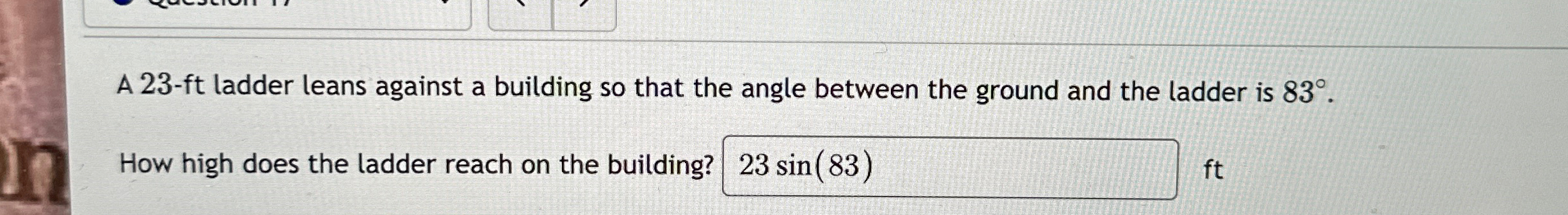 Solved A 23-ft ﻿ladder leans against a building so that the | Chegg.com