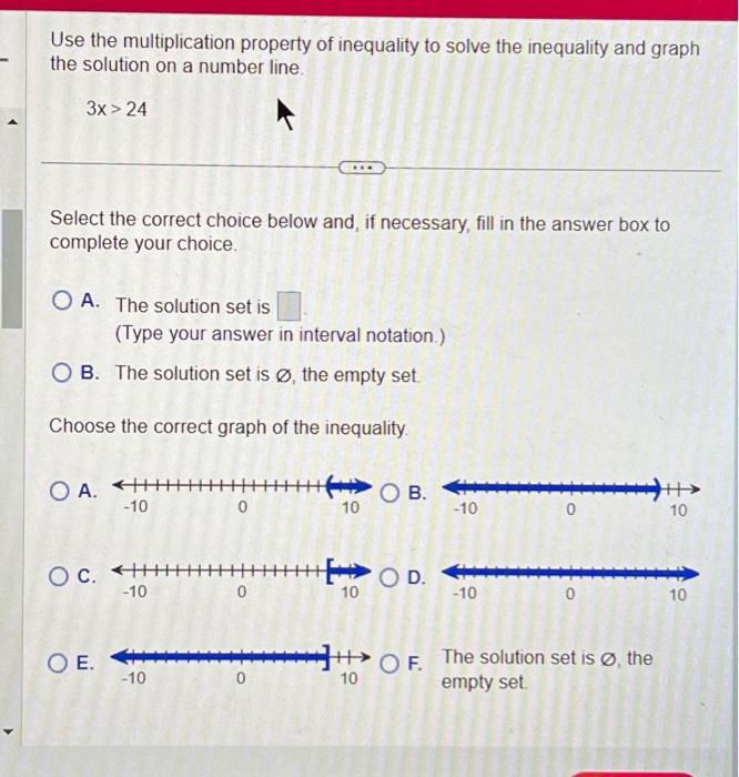 Solved Use the multiplication property of inequality to | Chegg.com