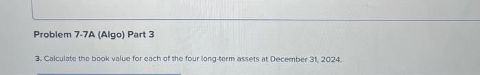 Solved ces Required information Problem 7-7A (Algo) Compute | Chegg.com