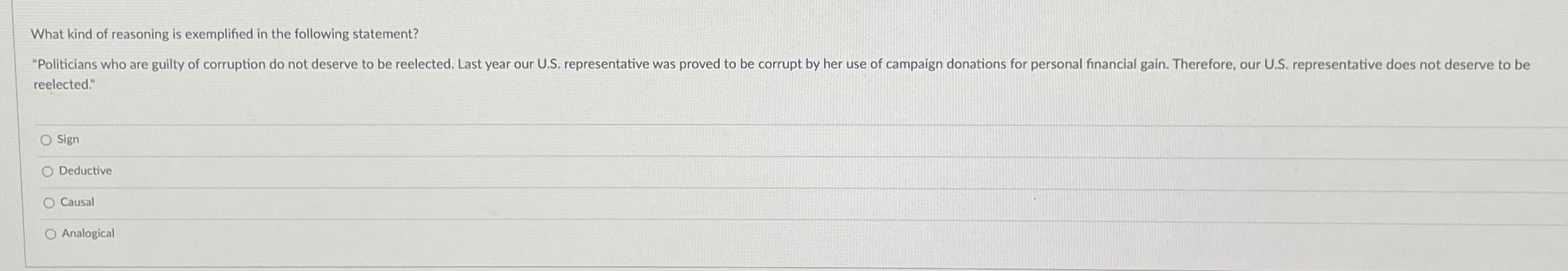 Solved What kind of reasoning is exemplified in the | Chegg.com