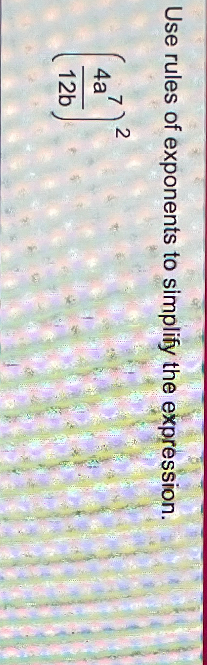 Solved Use rules of exponents to simplify the | Chegg.com