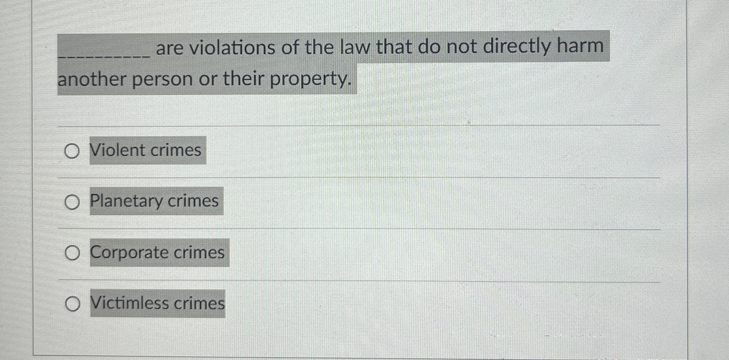 Solved q, ﻿are violations of the law that do not directly | Chegg.com