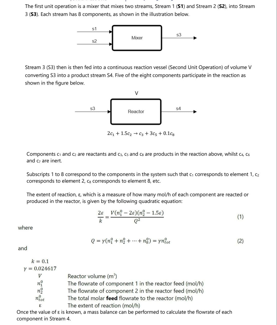 Solved The first unit operation is a mixer that mixes two | Chegg.com