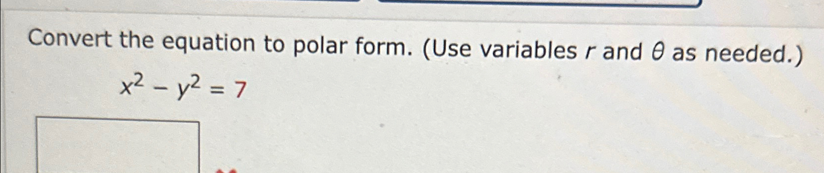 Solved Convert the equation to polar form. (Use variables r | Chegg.com