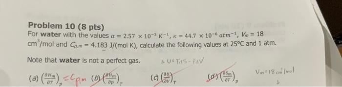 Solved Problem 10 (8 pts) For water with the values | Chegg.com