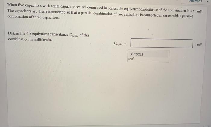 Solved Attempt When Five Capacitors With Equal Capacitances