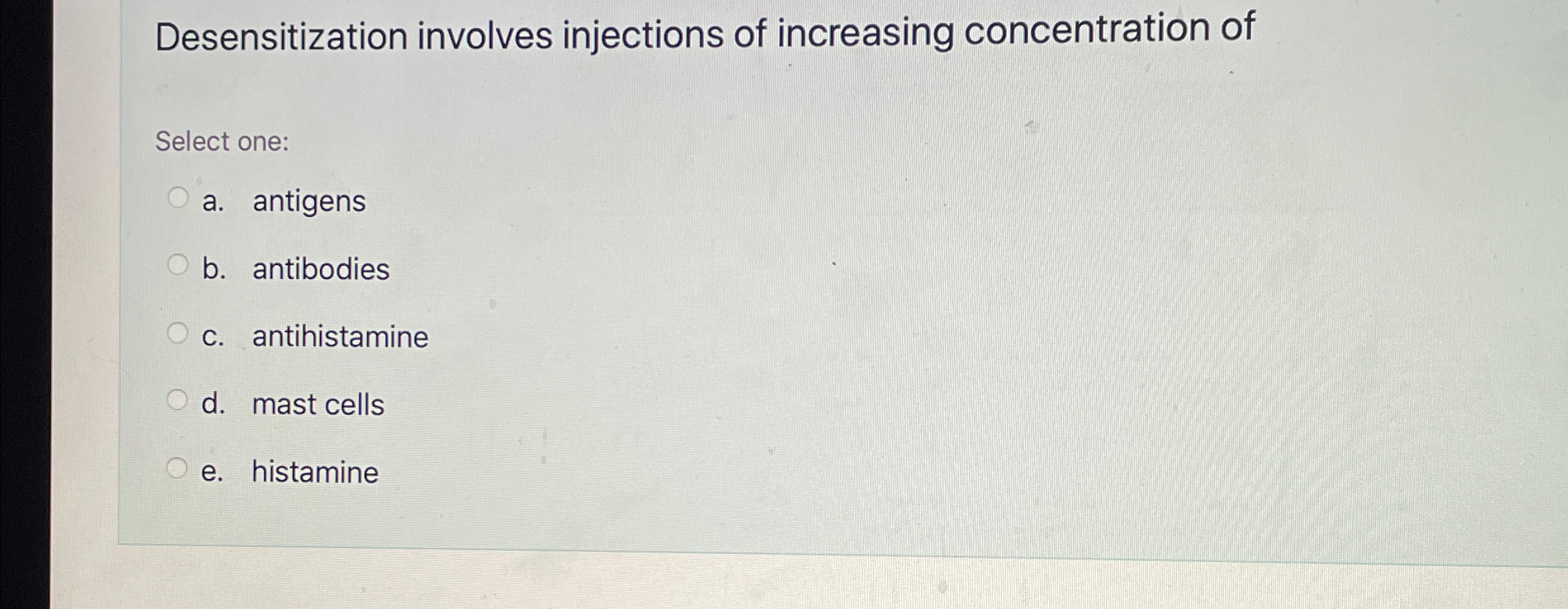 Solved Desensitization involves injections of increasing | Chegg.com
