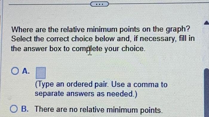 Solved Where are the relative minimum points on the graph? | Chegg.com